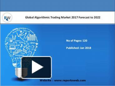 PPT – Algorithmic Trading Market Review and Forecast 2025 PowerPoint ...