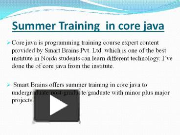 PPT – Summer training in core java (1) PowerPoint presentation | free ...