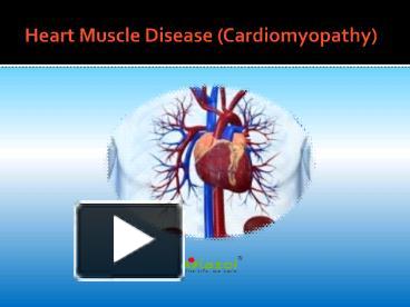 Heart Muscle Disease (Cardiomyopathy) (1) presentation | free to download