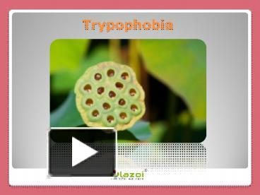 Trypophobia: Symptoms, causes, diagnosis and treatment (1) presentation ...