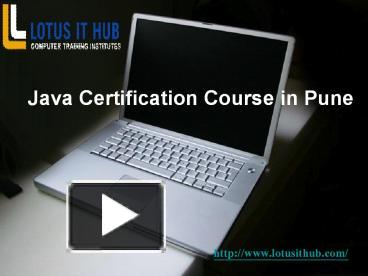 PPT – java certification course in pune PowerPoint presentation | free ...