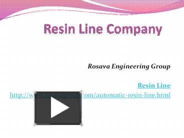 PPT – Resin Line Company PowerPoint presentation | free to download ...