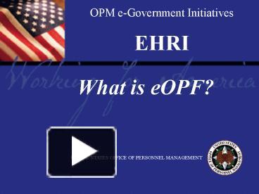 EHRI eOPF Presentation presentation | free to view