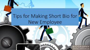 Tips for Making Short Bio for New Employee presentation | free to download