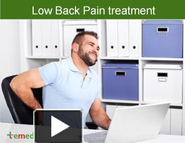 PPT – Lower Back Pain: causes, symptoms and treatments. TeMed.com ...