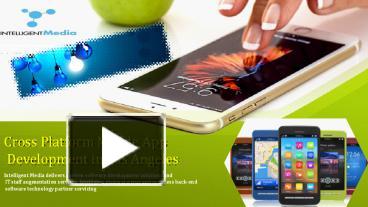 PPT – Cross Platform Mobile App Development in Los Angeles PowerPoint ...