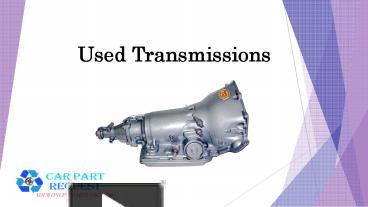 PPT – Used Transmissions PowerPoint presentation | free to download ...