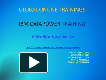 PPT – IBM DATAPOWER TRAINING | IBM WebSphere Training- GOT PowerPoint ...