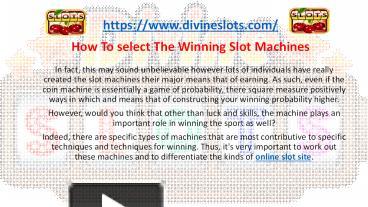 PPT – How To select The Winning Slot Machines PowerPoint presentation ...