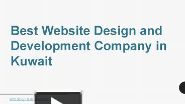 PPT – Best Web Design Kuwait | Web Development in Kuwait PowerPoint ...
