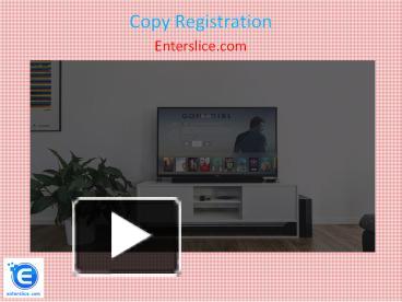 PPT – Copy Registration PowerPoint presentation | free to download - id ...