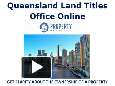 Queensland Land Titles Office Online presentation | free to download