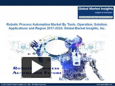 PPT – Robotic Process Automation Market Analysis by Current Industry ...