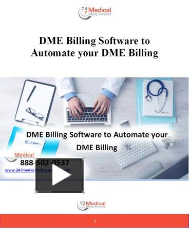 PPT – DME Billing Software to Automate your DME Billing PowerPoint ...