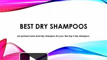 best dry shampoos presentation | free to download