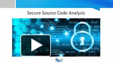 Secure Source Code Analysis presentation | free to download