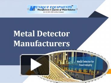 PPT – Metal Detector Manufacturers PowerPoint presentation | free to ...