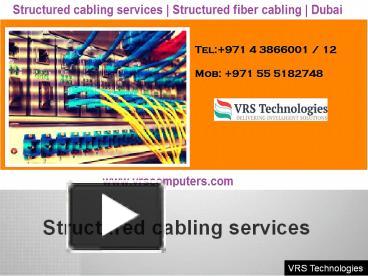 PPT – structured cabling installation services in Dubai PowerPoint ...