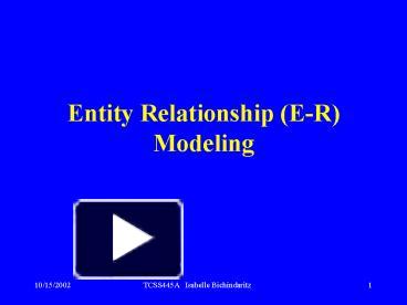 PPT – Entity Relationship ER Modeling PowerPoint presentation | free to ...