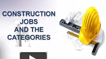 construction jobs and the categories presentation | free to download