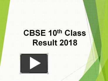 CBSE 10th Result 2018 date presentation | free to download