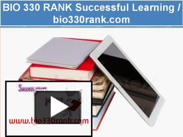 PPT – BIO 330 RANK Successful Learning / bio330rank.com PowerPoint ...