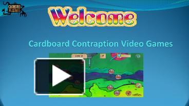 PPT – Cardboard Contraption Game (2) PowerPoint presentation | free to ...
