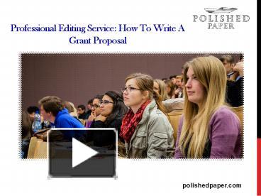 PPT – Professional editing service how to write a grant proposal ...