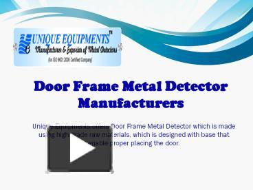 PPT – Door Frame Metal Detector Manufacturers (2) PowerPoint ...