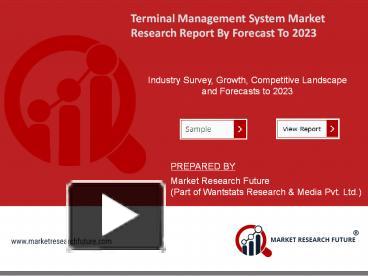 PPT – Terminal Management System Market PowerPoint presentation | free ...