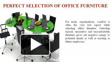 PPT – PERFECT SELECTION OF OFFICE FURNITURE PowerPoint presentation ...