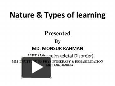 Nature & Types of learning presentation | free to download