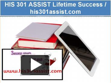 PPT – HIS 301 ASSIST Lifetime Success / his301assist.com PowerPoint ...
