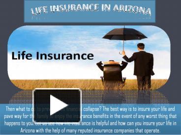 PPT – Life Insurance in Arizona PowerPoint presentation | free to ...