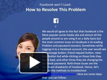 PPT – Facebook Won’t Load: How To Resolve This Problem PowerPoint ...