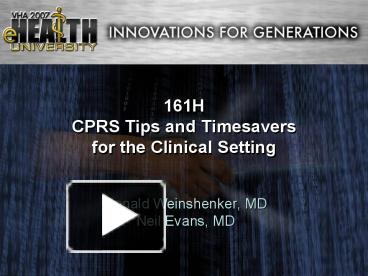 161H CPRS Tips and Timesavers for the Clinical Setting presentation ...