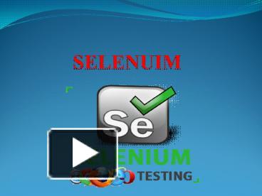 PPT – Selenium Training in Chennai PowerPoint presentation | free to ...