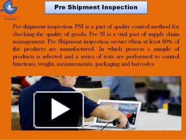 Pre Shipment Inspection presentation | free to download