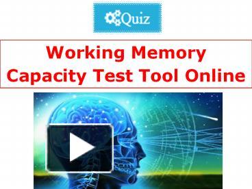 PPT – Working Memory Capacity Test Tool Online PowerPoint presentation ...