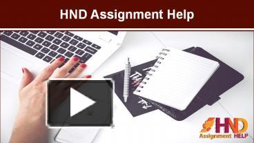 HND assignment help (11) presentation | free to download