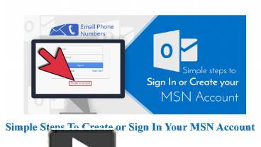 PPT – Simple Steps To Create or Sign-in Your MSN Account PowerPoint ...