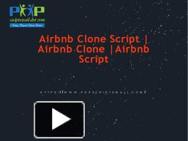 PPT – Airbnb Script - Airbnb Clone Script PowerPoint presentation ...