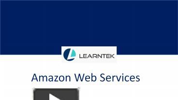 PPT – Amazon Web Services PowerPoint presentation | free to download ...