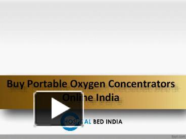 PPT – Portable Oxygen Concentrators, Portable Oxygen Concentrator in ...