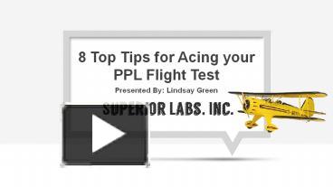 Eight Top Tips for Acing your PPL Flight Test presentation | free to ...