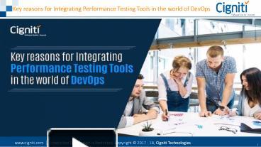 PPT – Key reasons for Integrating Performance Testing Tools in the ...