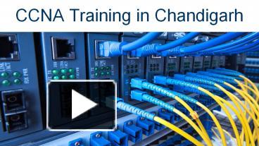 PPT – CCNA Training in Chandigarh (5) PowerPoint presentation | free to ...
