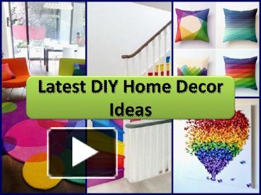 PPT – Latest DIY Home Decor Ideas PowerPoint presentation | free to ...