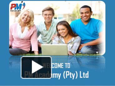 PPT – PMP Certification Training at PM Academy in South Africa ...