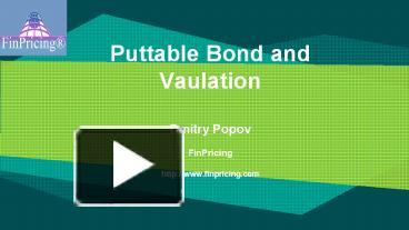 PPT – Puttable Bond and Valuation PowerPoint presentation | free to ...